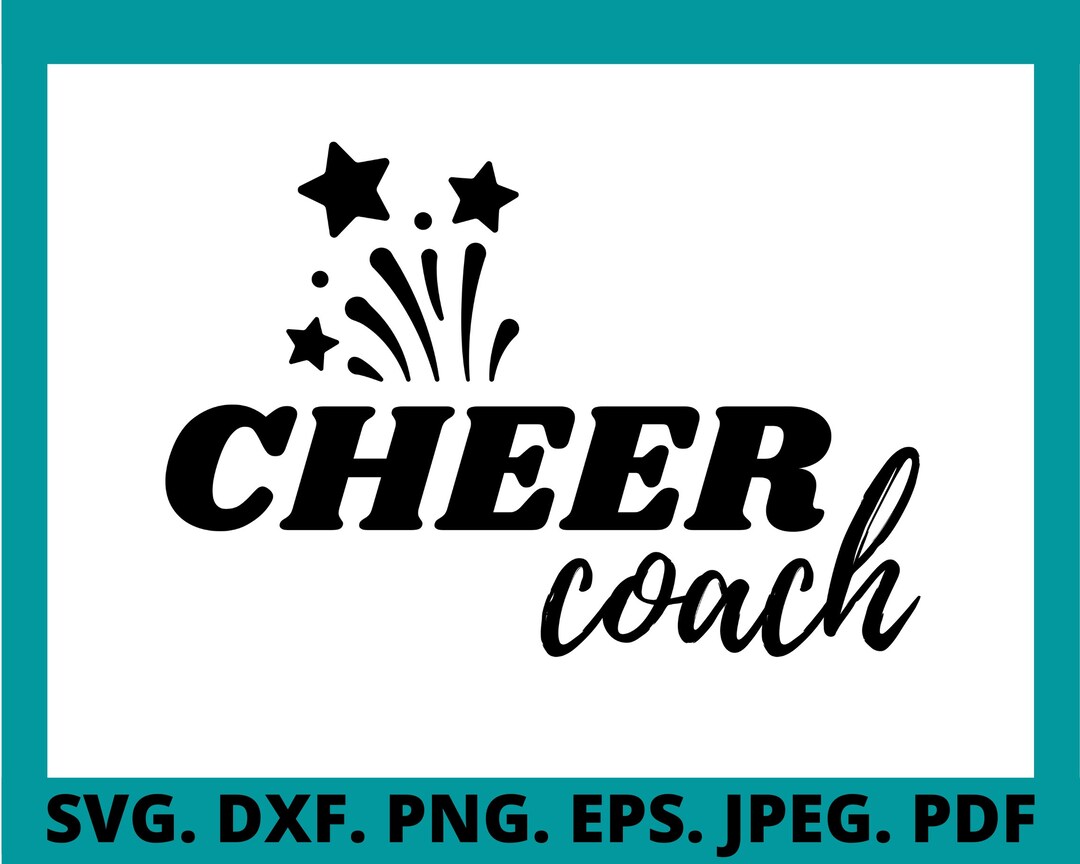 Cheer Coach Svg, Cheer Coach Gift, Cheer Coach Shirt, Cheer Coach Png ...