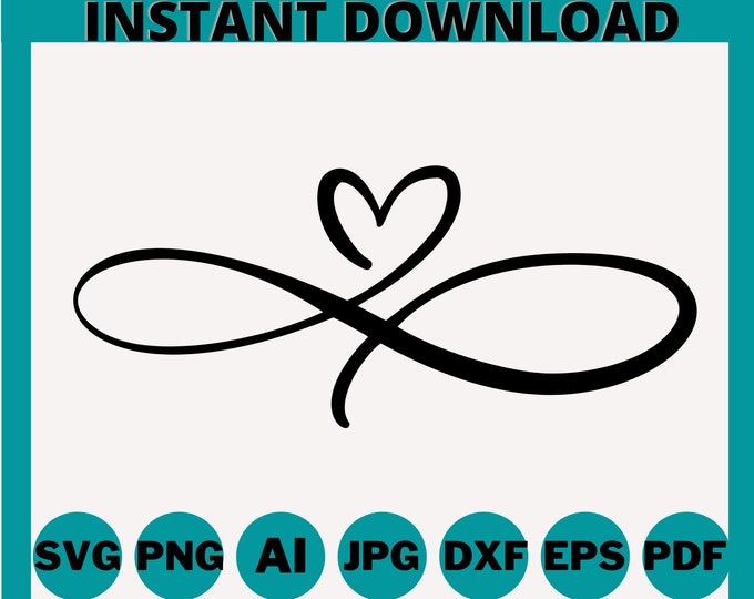 Infinity SVG, Infinity Heart Svg, Infinity Symbol Svg to Show Eternal ...