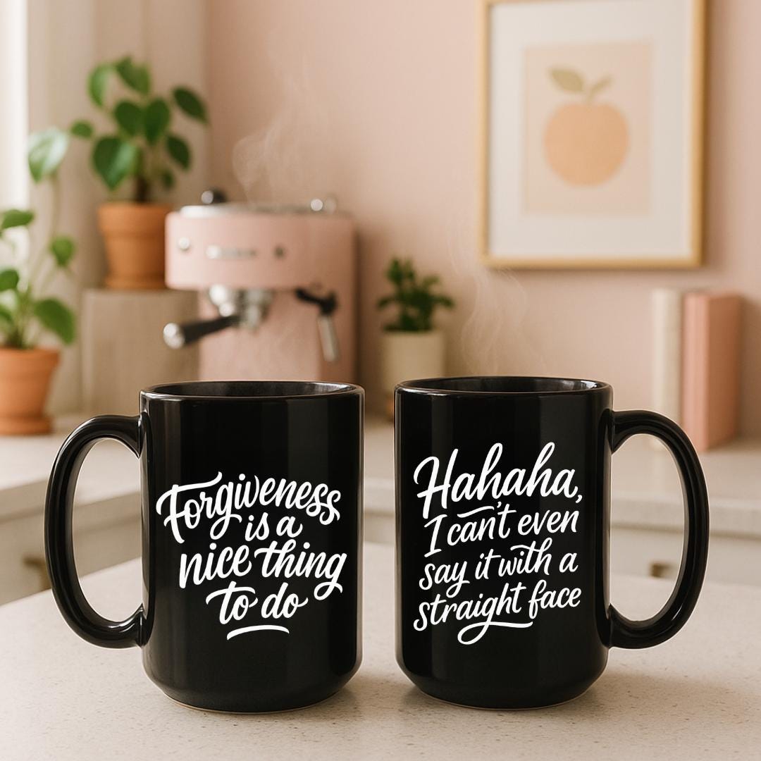 Forgiveness is A Nice Thing... JK Mug | 15oz Mug - Etsy