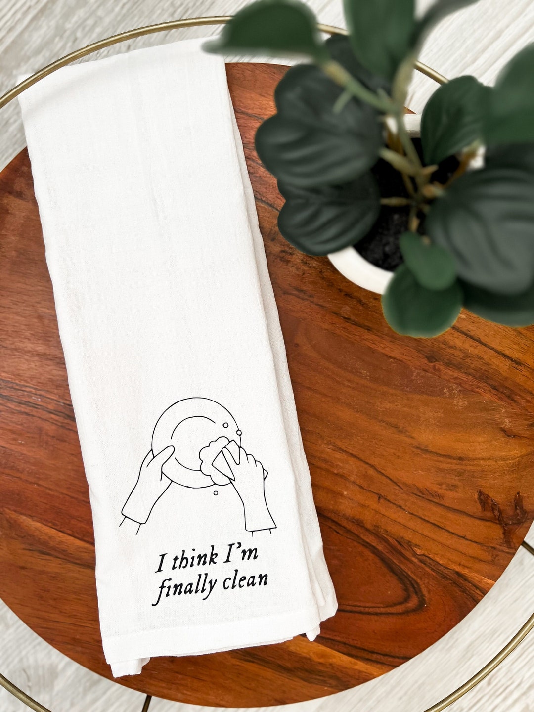 I Think I'm Finally Clean Kitchen Towel - Etsy