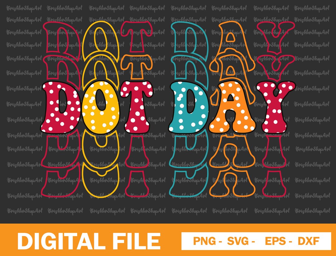 Stacked Colorful Dot Svg, Happy International Dot Day Svg, Dot Day Svg ...