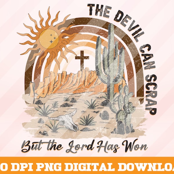 Devil Can Scrap but the Lord Has Won Poster - Etsy