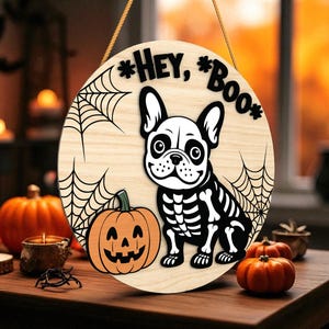 Hey Boo Dog Skeleton Door Hanger SVG, Halloween Bulldog Sign SVG, Cute ...
