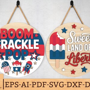 4th of July Door Sign SVG Bundle,boom Crackle Pop&sweet Land of Liberty ...