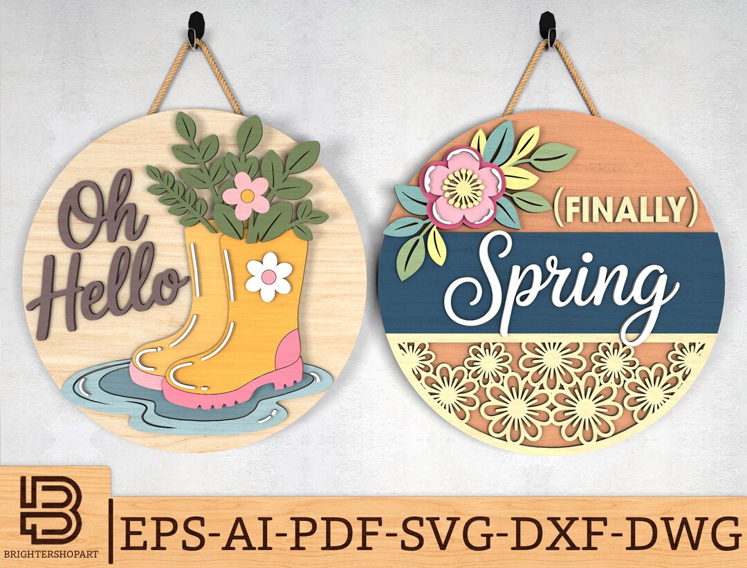 Spring Door Hanger SVG Bundle, Oh Hello Rain Boots Flowers & Finally ...