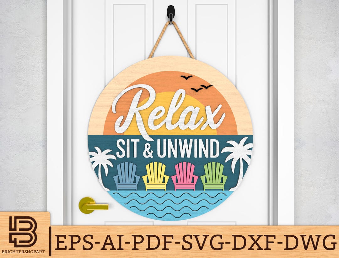 Relax Adirondack Chair Sign SVG, Hello Summer Welcome Sign, Relax Door ...
