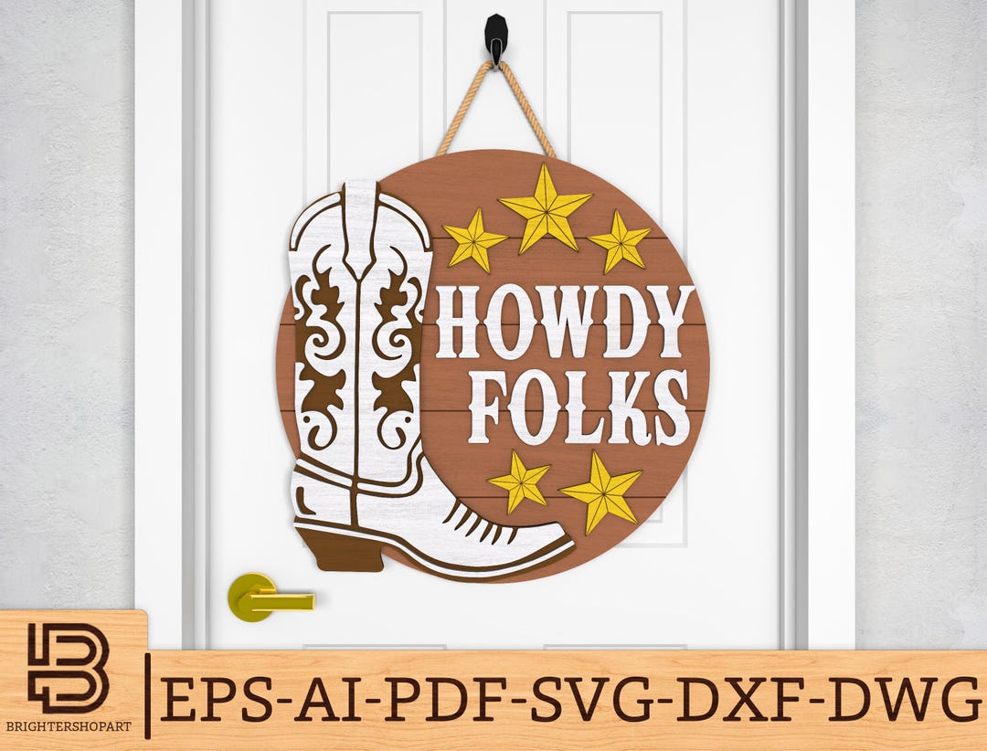 Howdy Folks Welcome Sign SVG, Cowboy Boots Round Sign Svg, Western Door ...