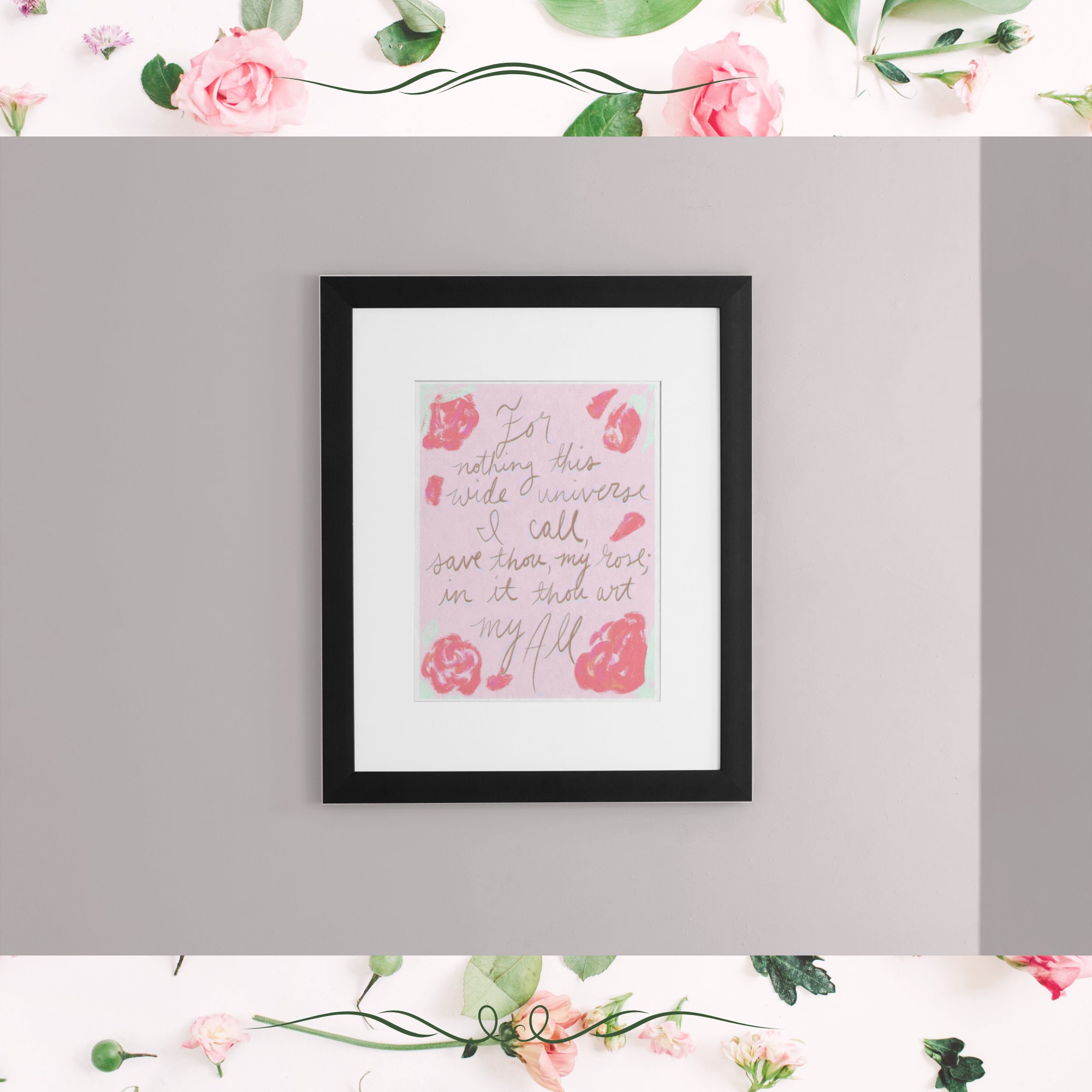 Shakespeare Sonnet 109 Couplet Quote on an Abstract Rose Design Instant ...
