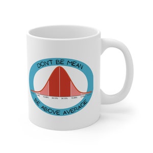 Statistics Mug, Don't Be Mean, Data Science Computer Accounting Mug ...