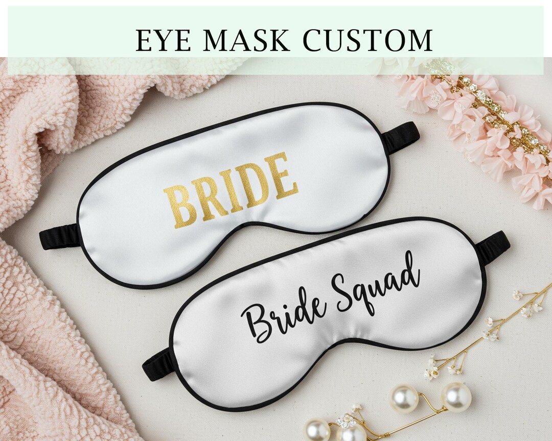 Bridal Sleep Mask Wedding Favors Personalized Sleep Eye Mask Custom Eye ...