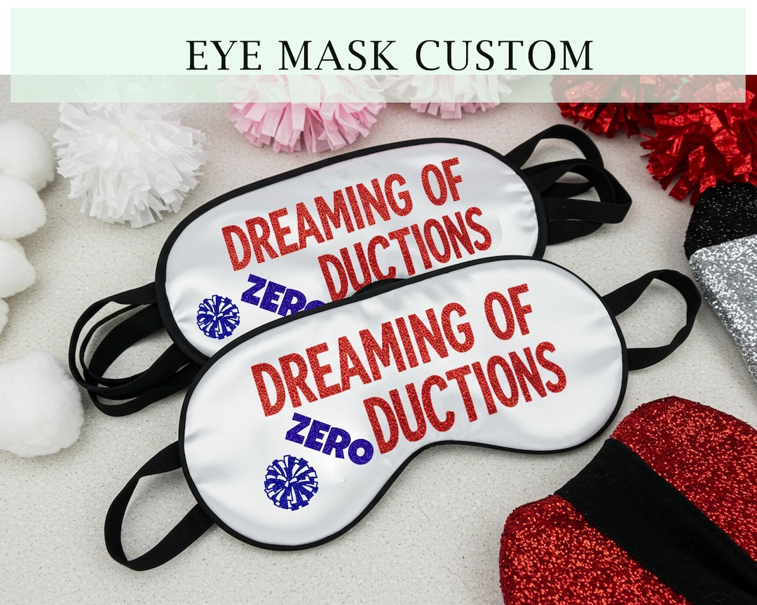 Customized Soft Satin Eye Mask Custom Cheer Sleep Mask Dreaming of Zero ...