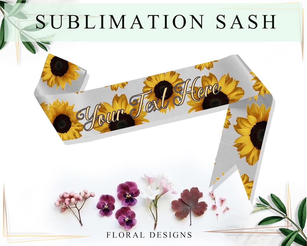 Sunflower Print Sash Personalized Floral Sash Baby Shower Bridal Party ...