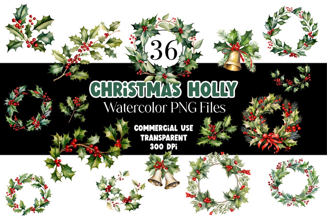 Holly Clipart Christmas Wreaths PNG Watercolor Clipart Winter PNG ...