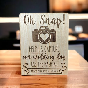 Rustic Charm "oh Snap!" Wedding Sign - Hashtag Your Big Day for ...
