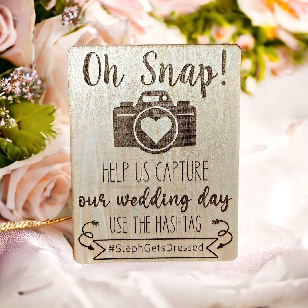 Rustic Charm "oh Snap!" Wedding Sign - Hashtag Your Big Day for ...