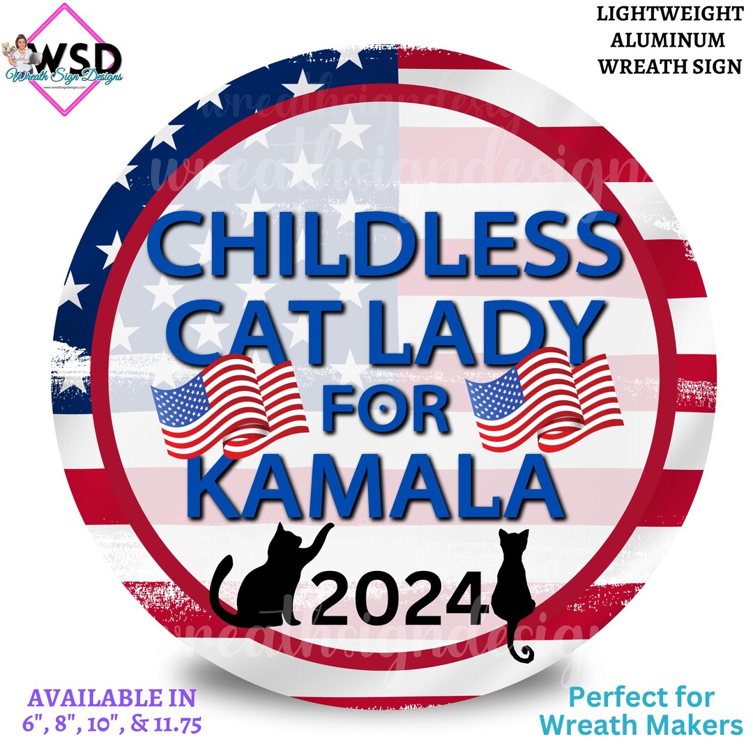 Election 2024 Kamala Harris 2024 Childless Cat Lady Red White Blue ...