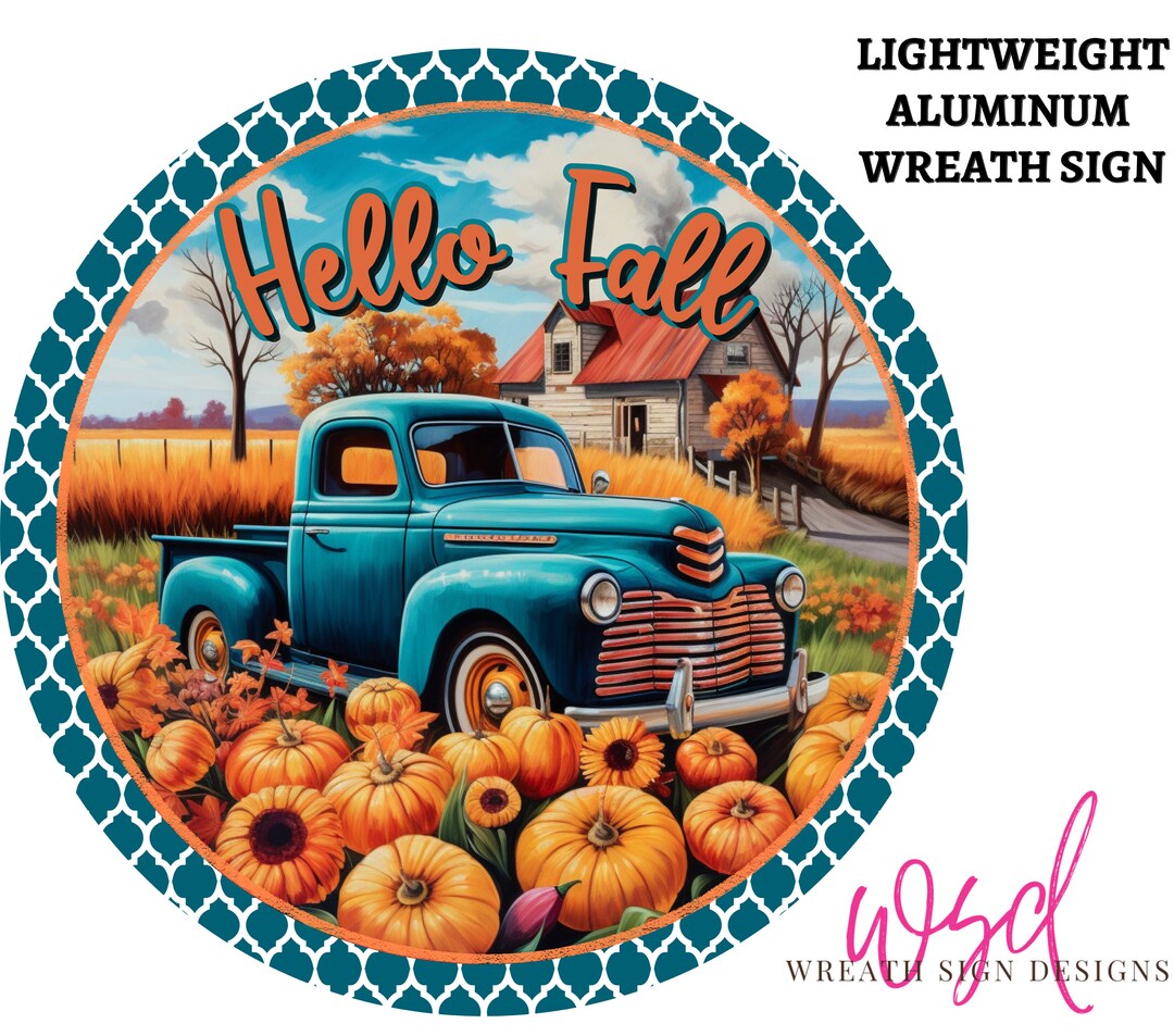Hello Fall Vintage Pumpkin Truck Round Wreath Sign-autumn Wreath Sign ...