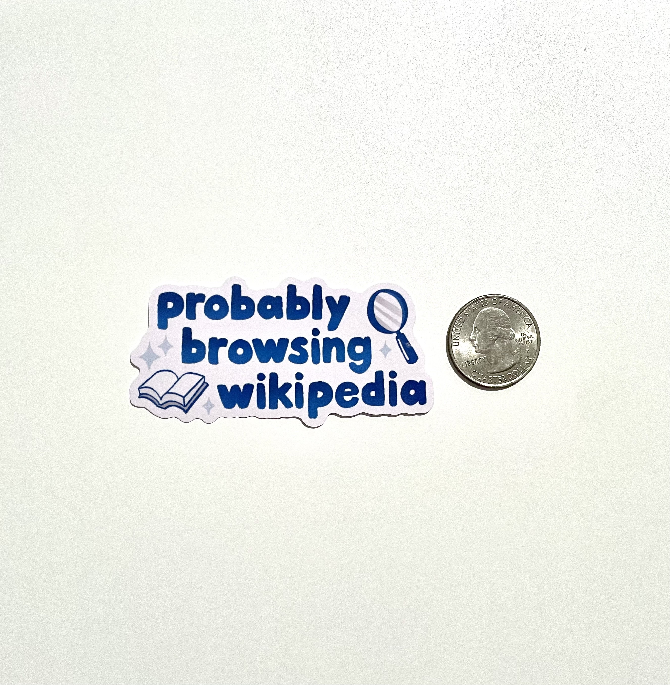 Probably Browsing Wikipedia Vinyl Sticker - Etsy