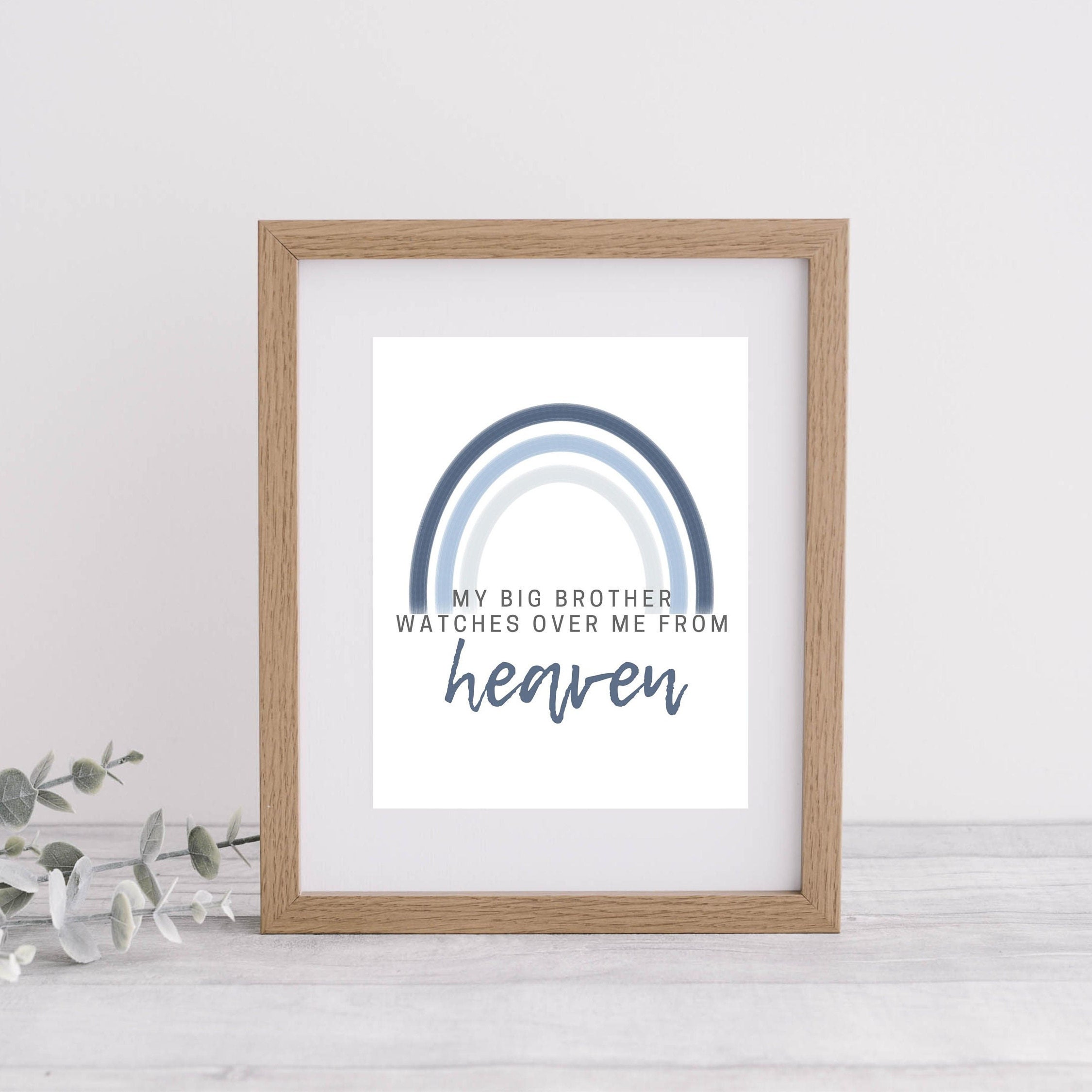 My Big Brother Watches Over Me From Heaven BLUE | DIGITAL DOWNLOAD ...