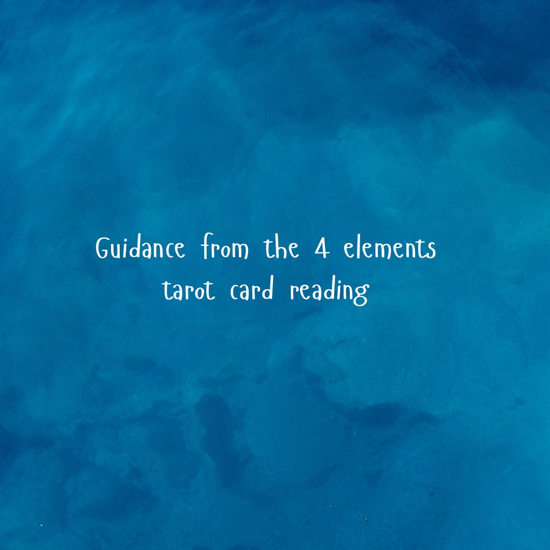 Guidance From the Four Elements Tarot Card Reading/ 4 Elements Tarot ...