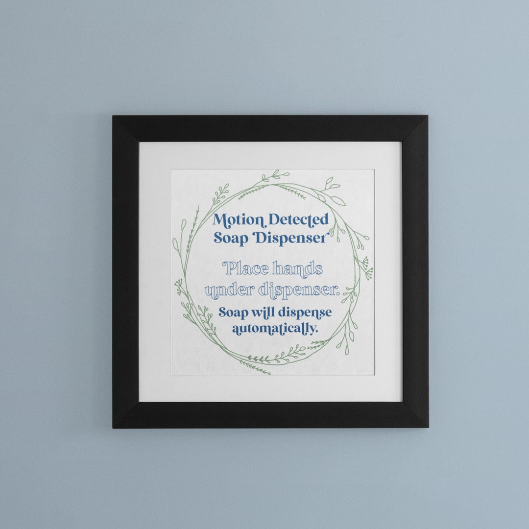 Automatic Soap Dispenser Sign, Place Hand Under Dispenser, Bathroom ...