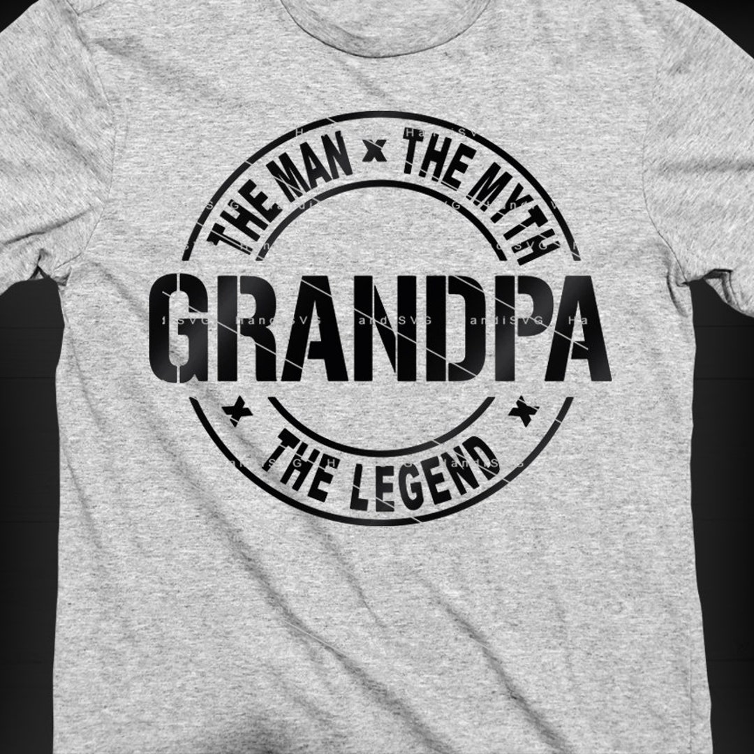 Grandpa SVG Legend Grandpa PNG Best Grandpa Design Granpa Cut File ...