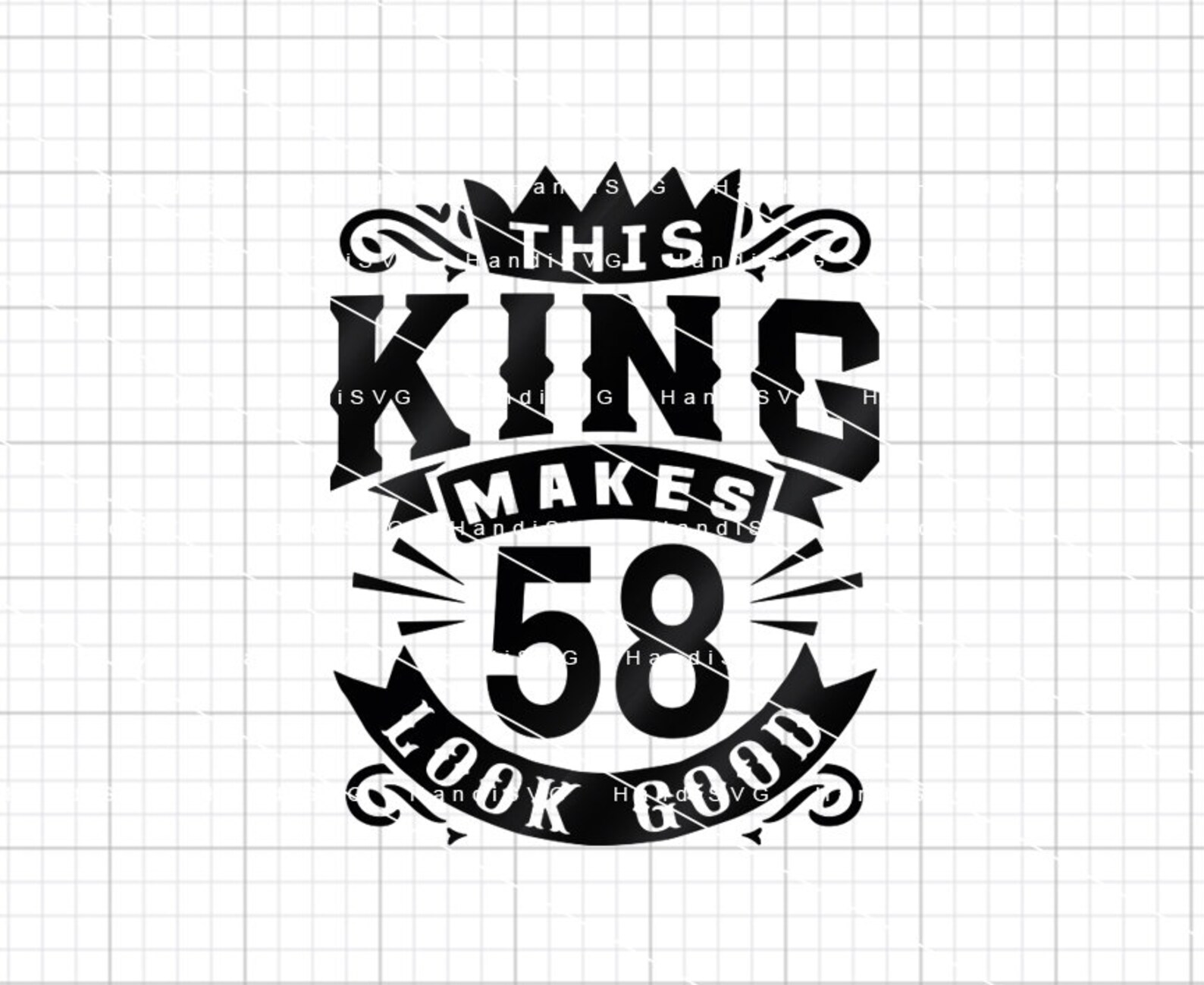 This King Makes 59 Look Good SVG 59 Years Old 59th Birthday PNG Vintage ...