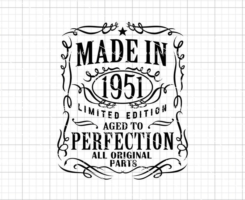 1951 Year Birthday SVG PNG 1951 Birthday Vintage 1951 Aged to ...