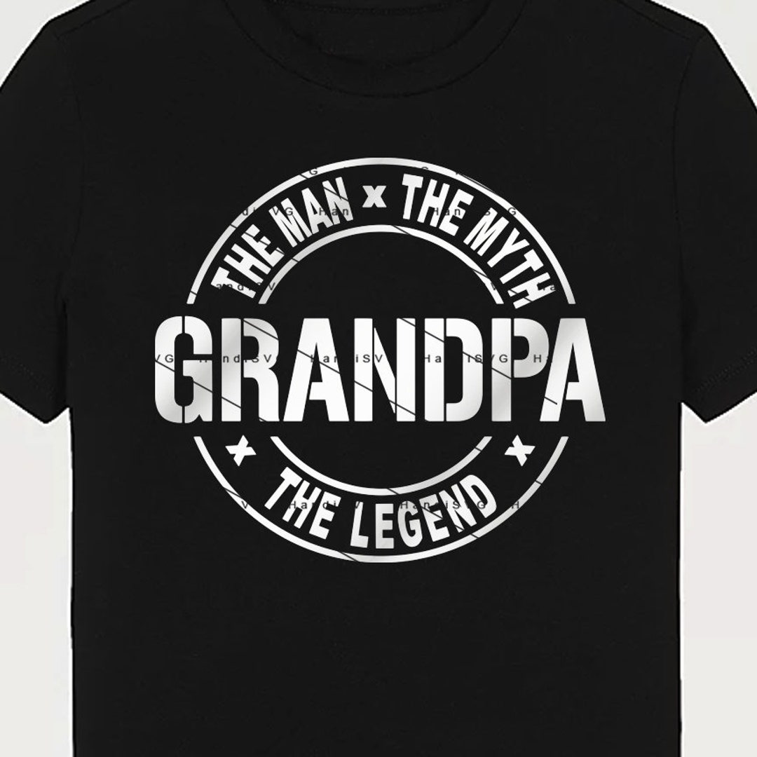 Grandpa SVG Legend Grandpa PNG Best Grandpa Design Granpa Cut File ...