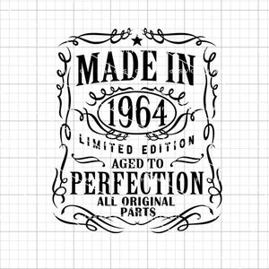 1964 Birthday SVG PNG 1964 Birthday Vintage 1964 Aged to Perfection ...