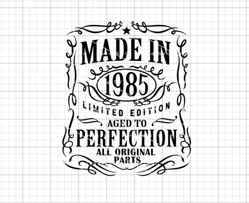 1985 Birthday SVG PNG 1985 Birthday Vintage 1985 Aged to Perfection Year 1985 Cut File Age 1985 ...