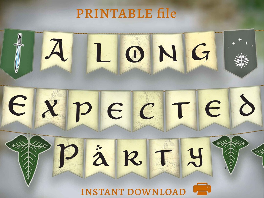 Banner for a Long Expected Party, DOWNLOAD Fantasy Themed Decor ...