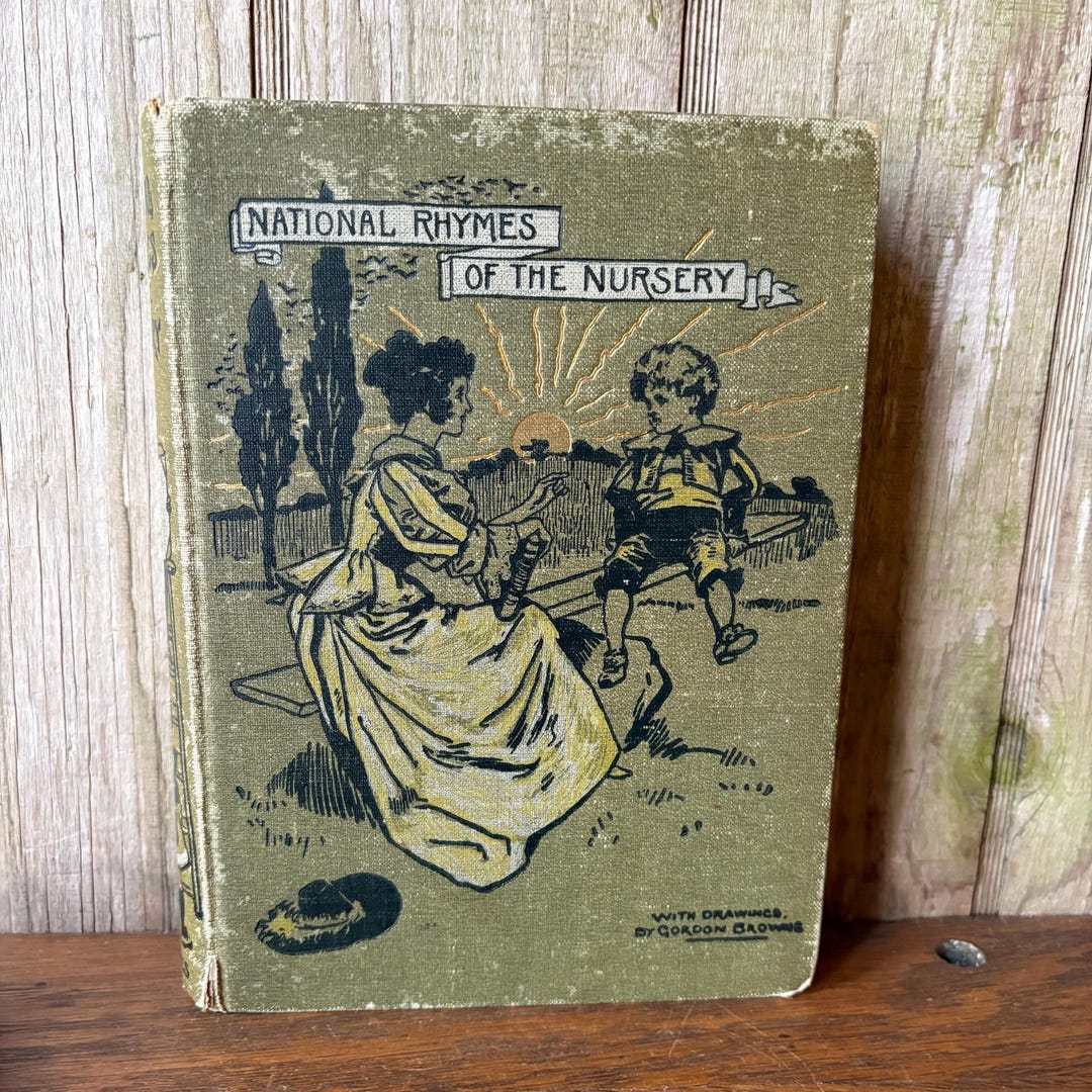 National Rhymes of the Nursery - Gordon Browne - 1895 Cloth Pictorial ...