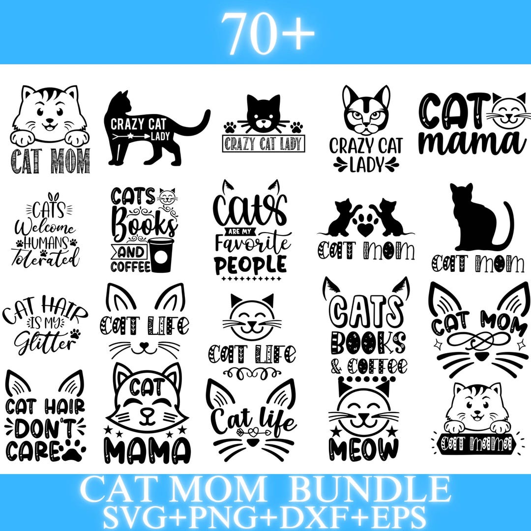 Cat Svg, Cat Mom Svg Bundle, Cute Cat Designs for Cricut & Silhouette ...