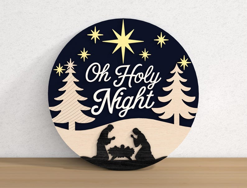 Oh Holy Night Nativity SVG, Christian Christmas Laser Cut Sign ...