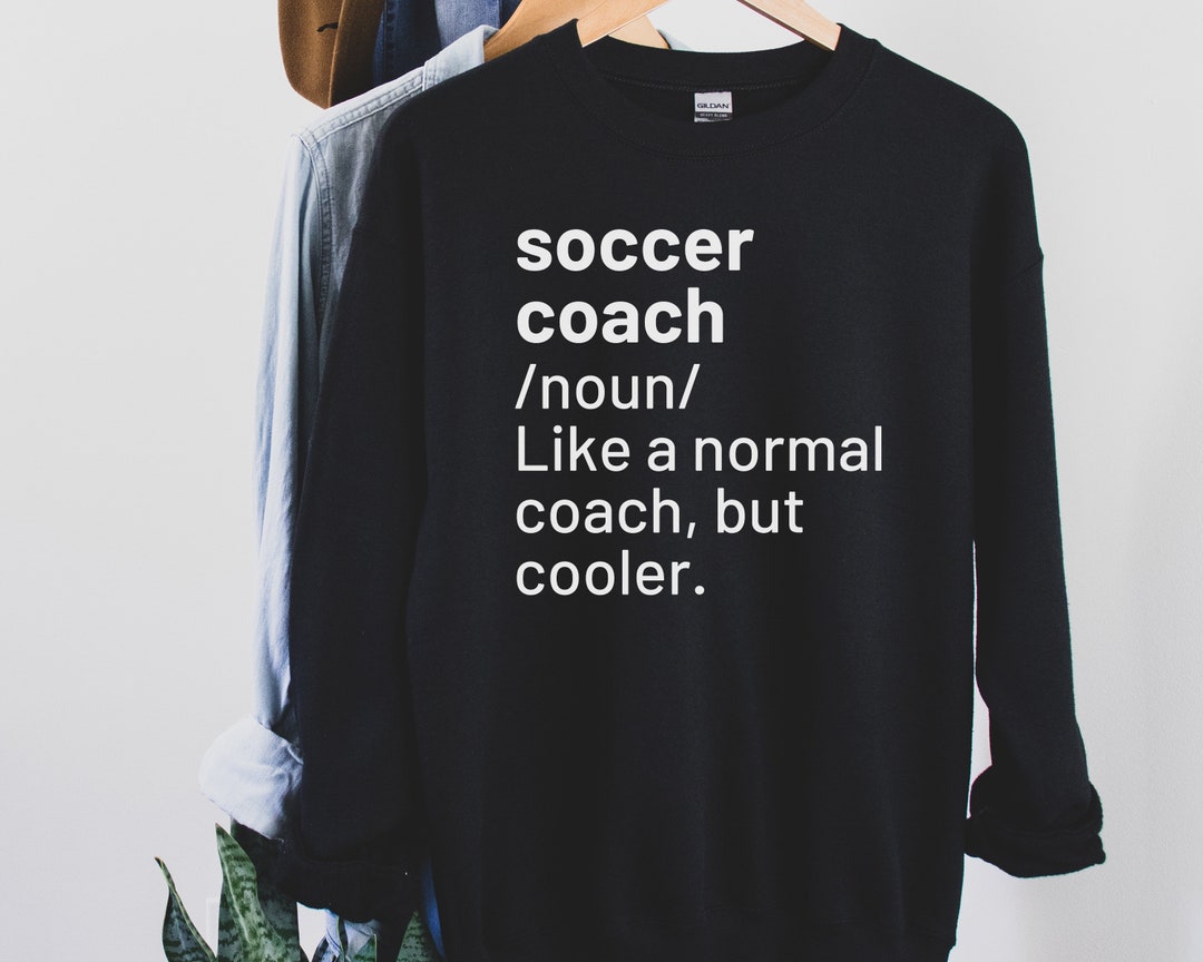 Soccer Coach Sweatshirt Gift Idea for Men Soccer Coach - Etsy