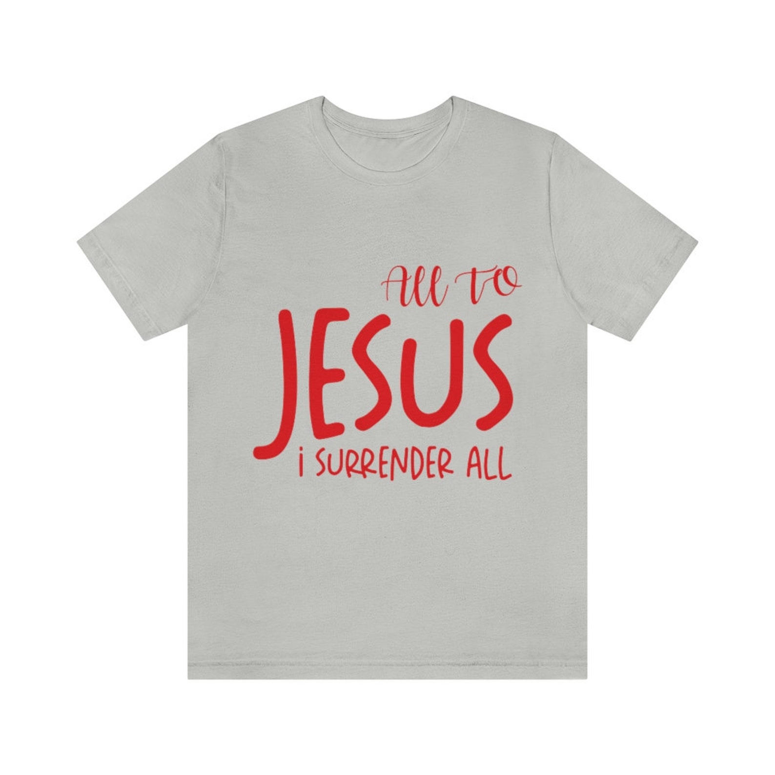 All to Jesus I Surrender All Unisex Tee - Etsy