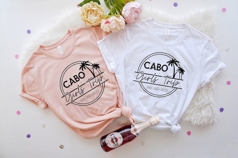 Cabo Girls Trip Shirt: Mexico Vacation Matching Outfit - Etsy