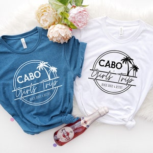 Cabo Girls Trip Shirt: Mexico Vacation Matching Outfit - Etsy