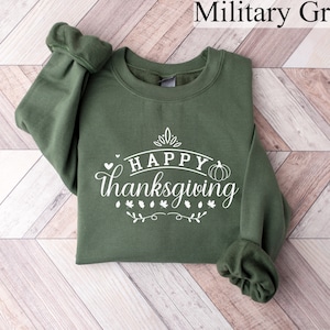 Happy Thanksgiving Sweatshirt, Thanksgiving Sweatshirt for Women ...