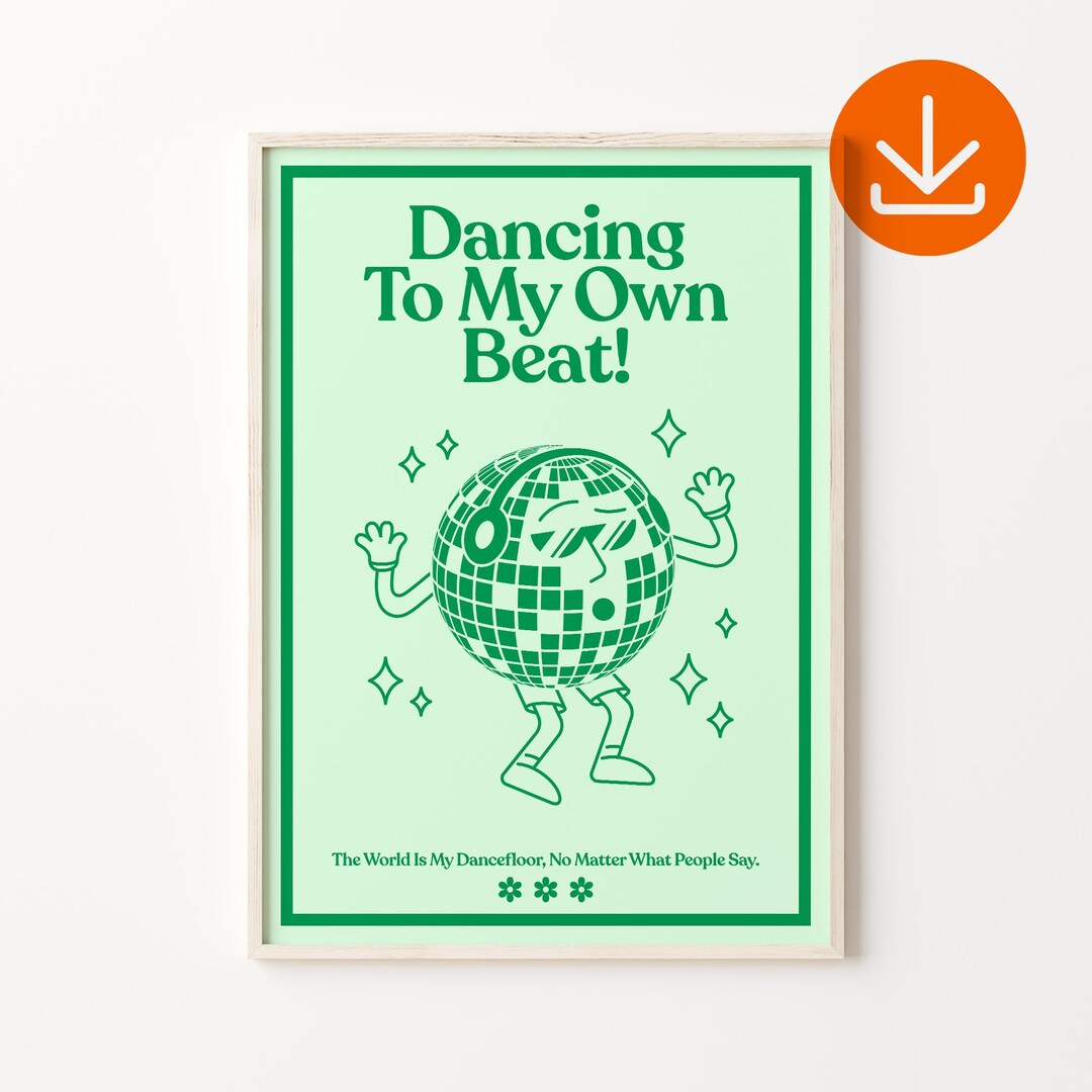 More Dancing Poster, Dancing to My Own Beat Art Print, Retro Groovy Art ...