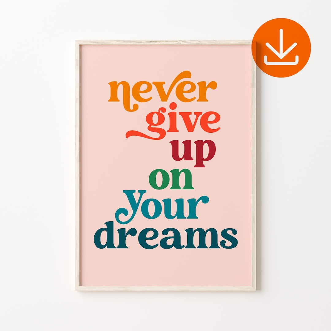 Never Give up Poster, Motivational Wall Art, Inspirational Quote for ...