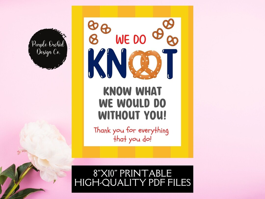 Teacher Appreciation Sign 8x10, Teacher Appreciation Week, Pretzel, We ...