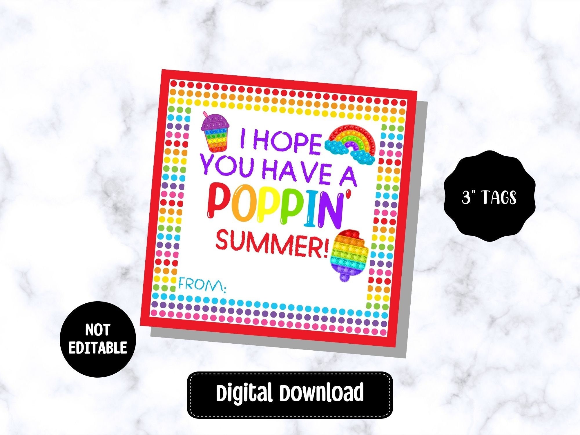 End of Year Printable Tags Hope You Have a Poppin Summer - Etsy