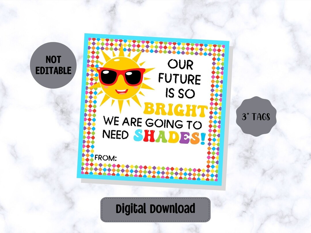 End of Year Tags 3 Printable Tags Our Future is so - Etsy