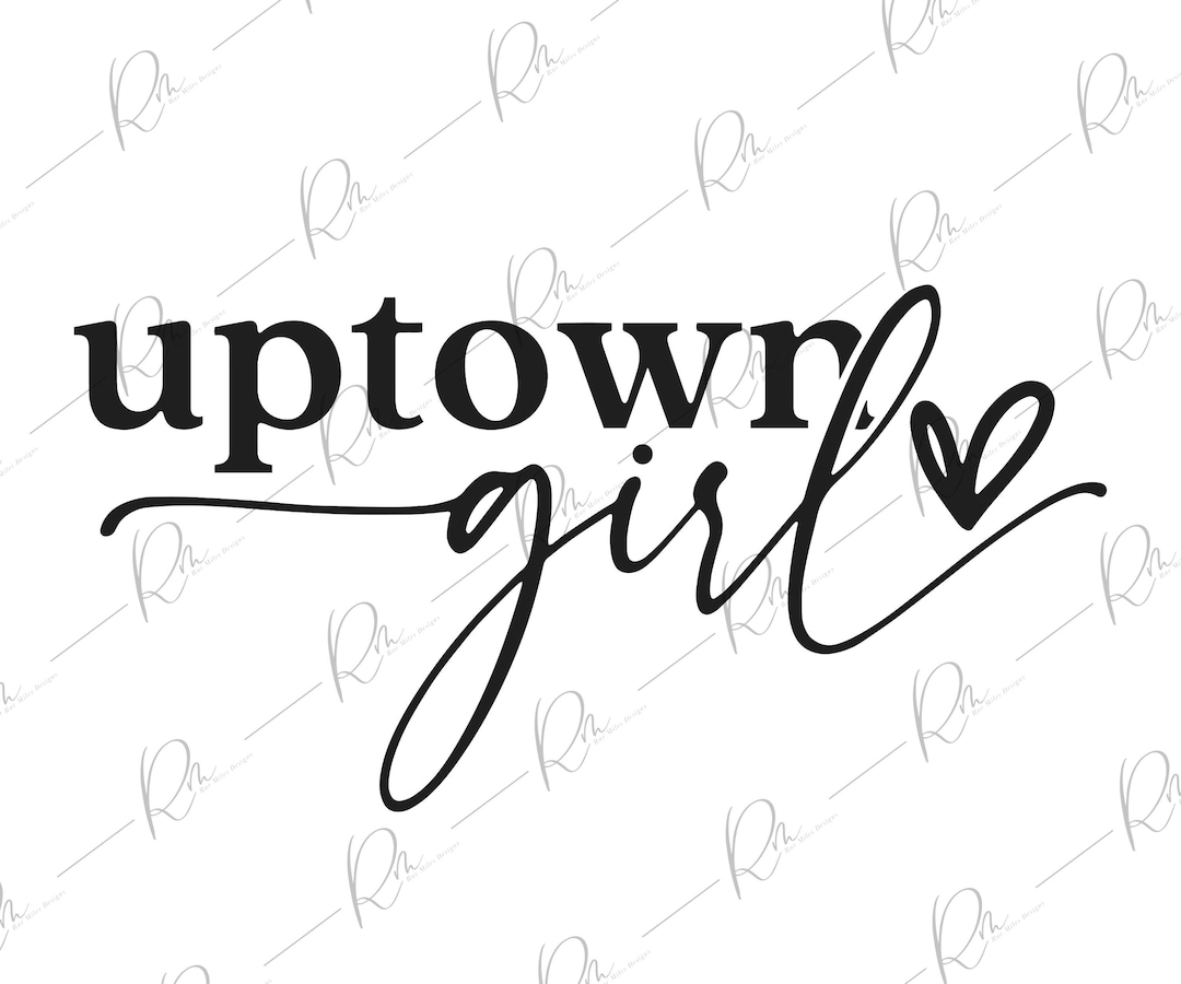 Uptown Girl SVG/PNG: City Life Cricut Files (digital Download) - Etsy