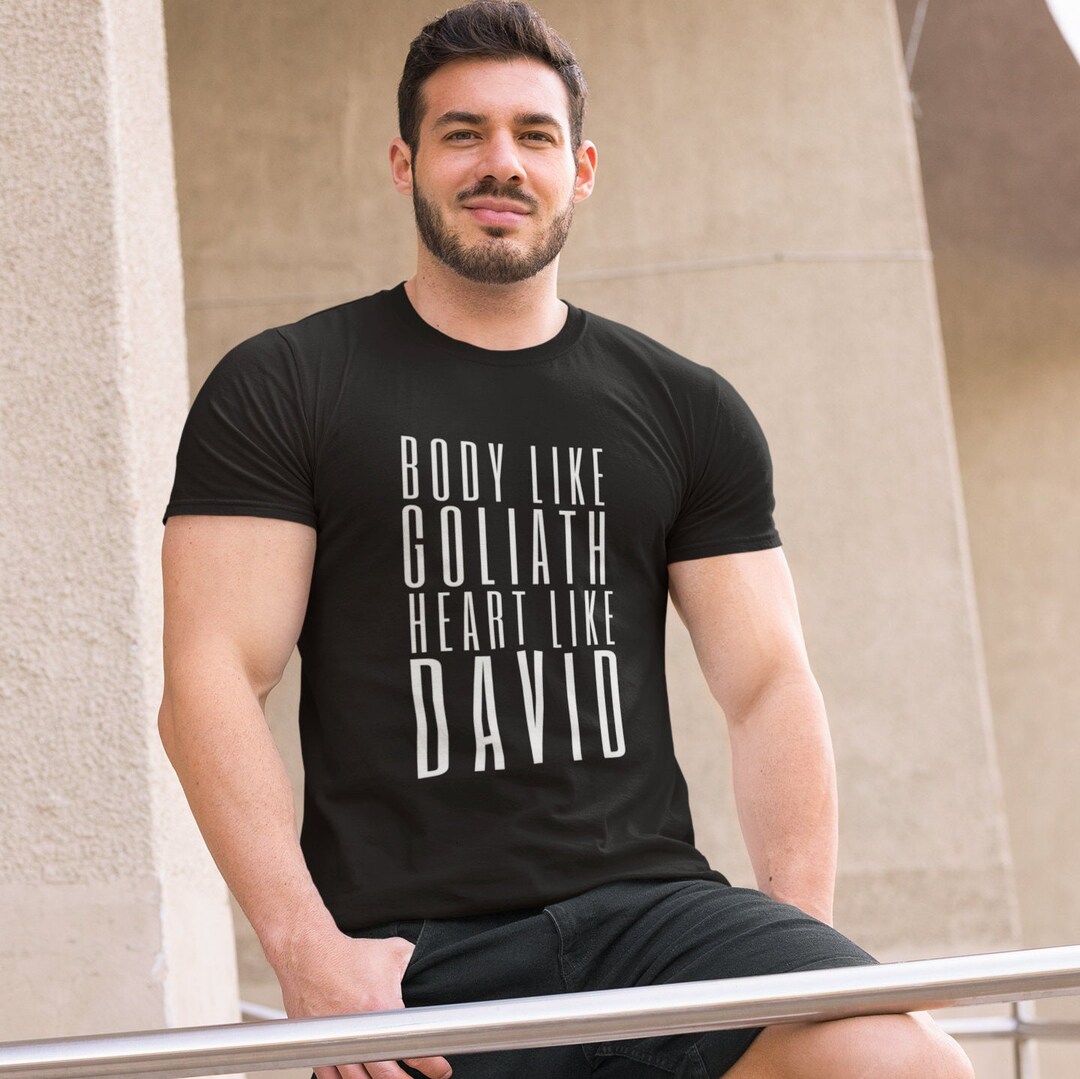 Body Like Goliath, Heart Like David Men's Shirt, Christian Shirt for ...