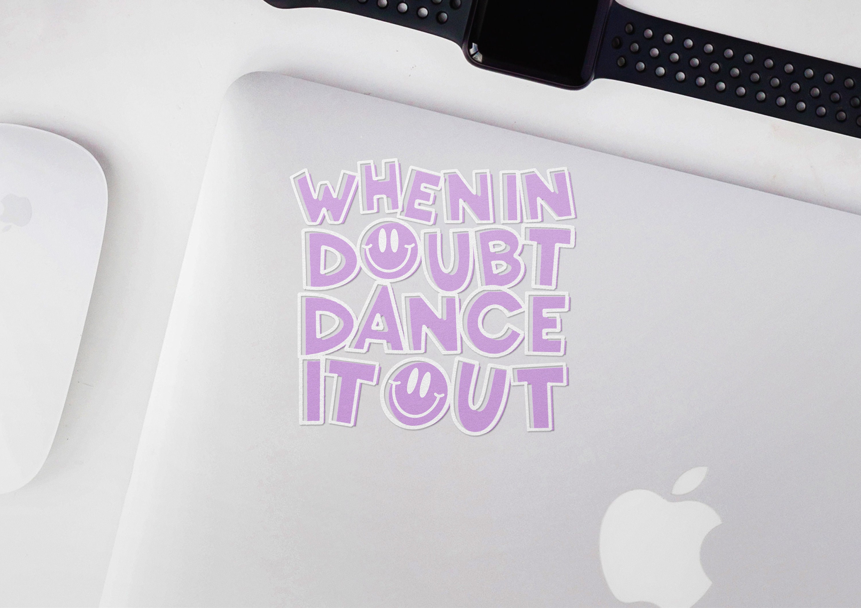 When in Doubt Dance It Out Sticker, Lavender Sticker, Smiley Face ...