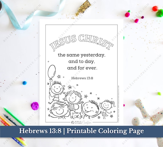 Hebrews 13 8 Coloring Sheet