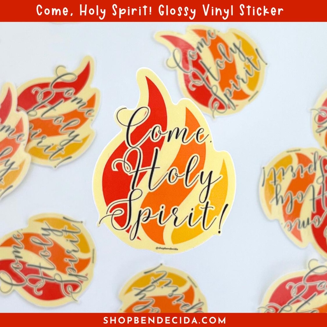 Come Holy Spirit Vinyl Sticker | Catholic Sticker, Faith Sticker ...